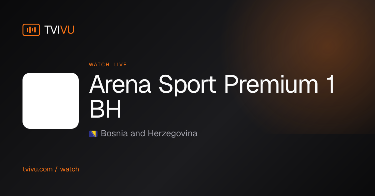 Arena Sport Premium 1 BH — Sports HD | Tvivu
