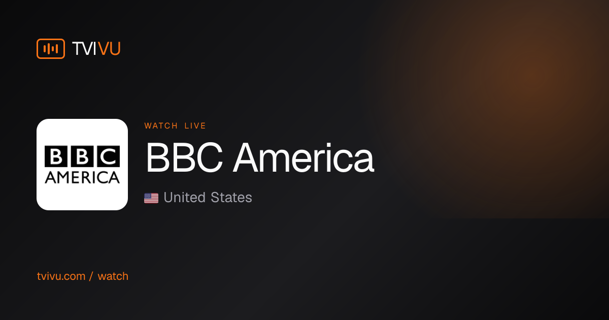 Bbc America Live · British And Us Originals Tvivu
