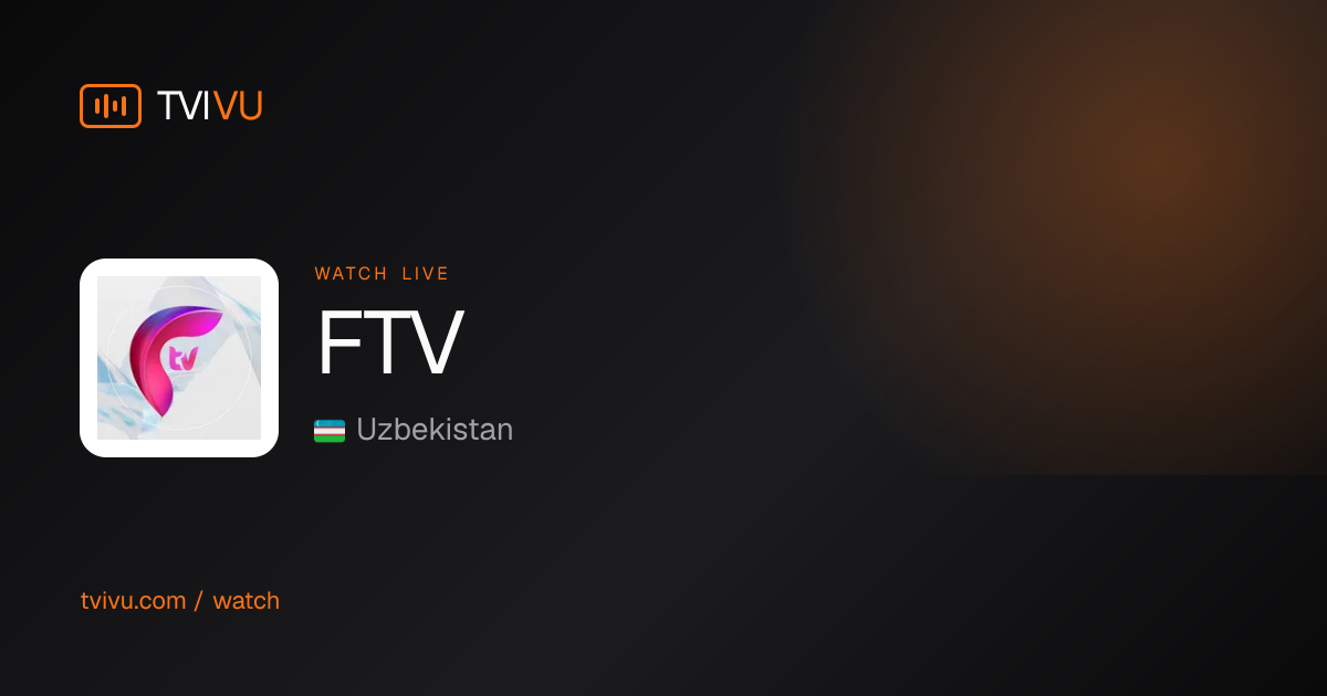 Ftv Live Stream · Music Tv Uzbekistan Tvivu